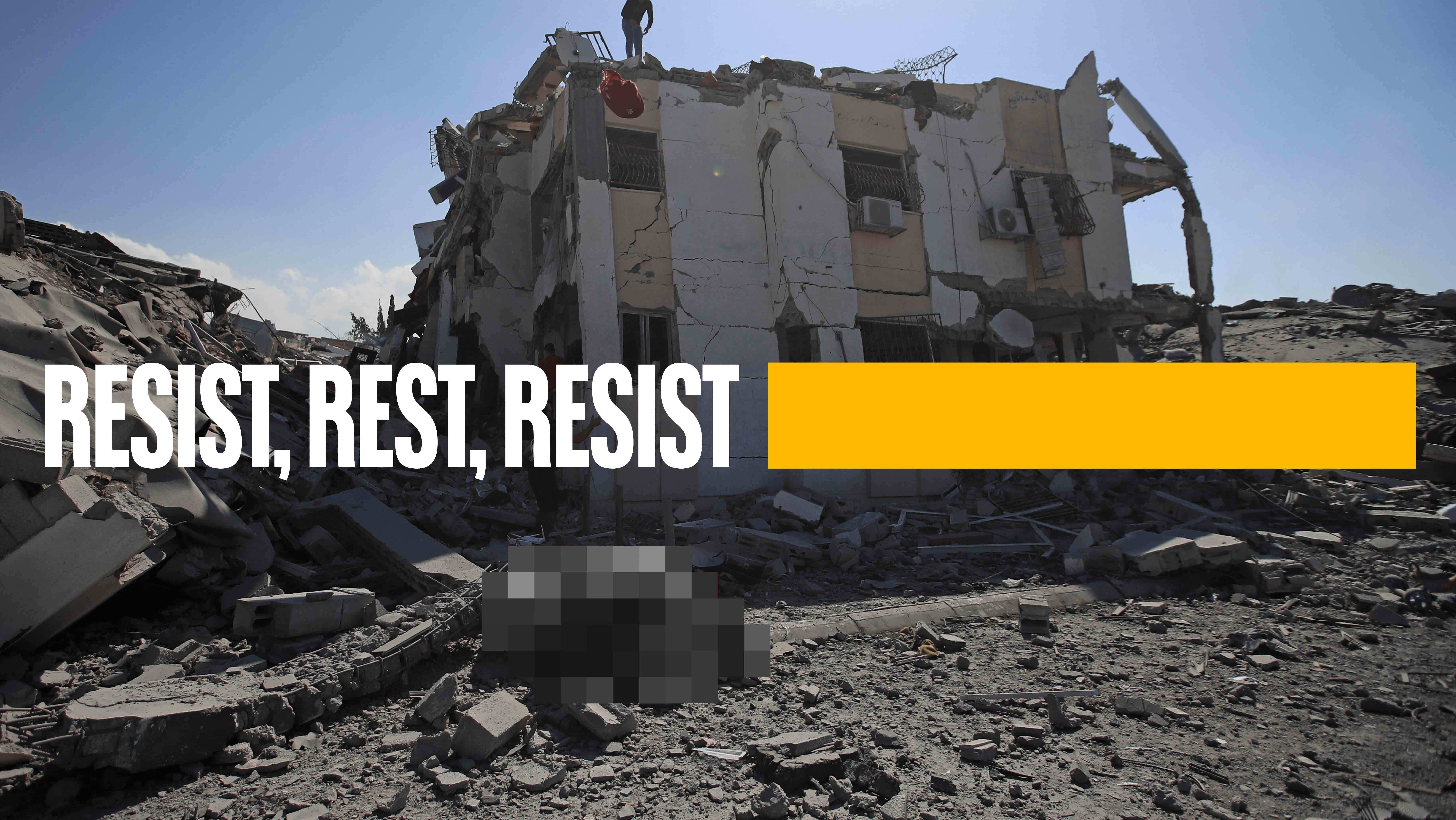 Resist, Rest, Resist: Surviving a distant conflict | The Lead